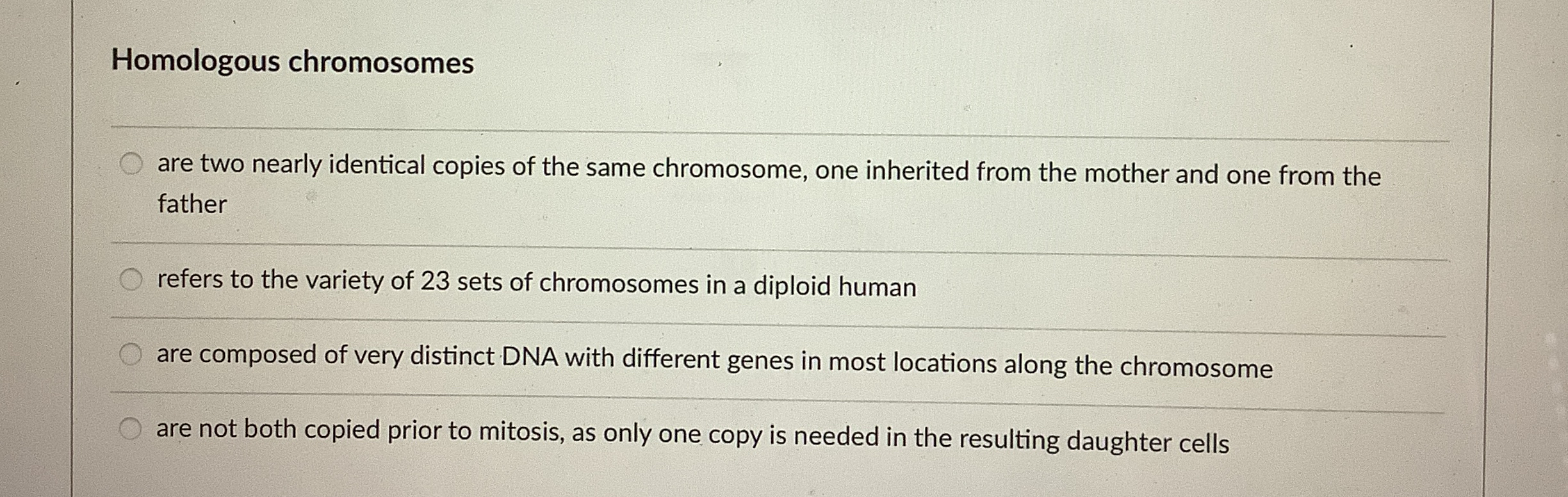 Solved Homologous chromosomesare two nearly identical copies | Chegg.com