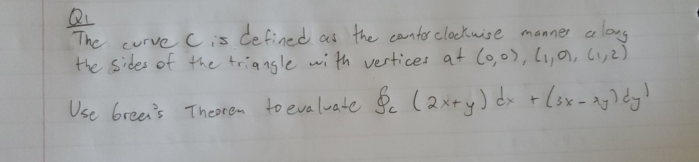Solved The curve cis defined as the conter clockwise manner | Chegg.com