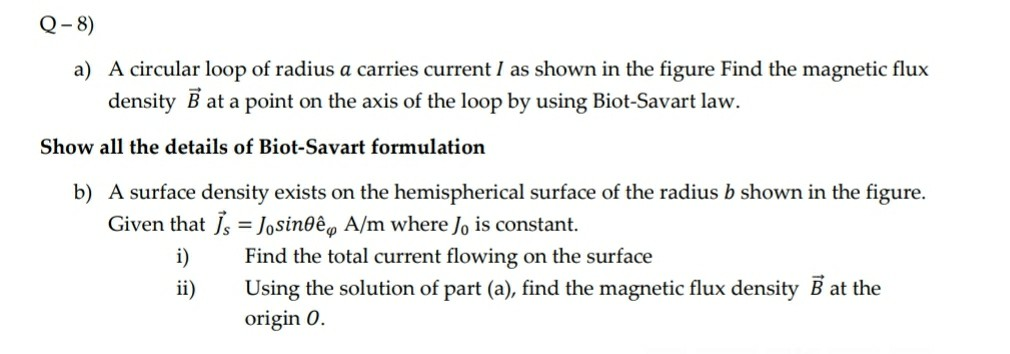 Solved Q-8) a) A circular loop of radius a carries current I | Chegg.com