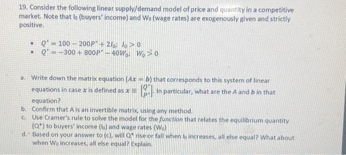 Solved 19. Consider the following linear supply/demand model | Chegg.com