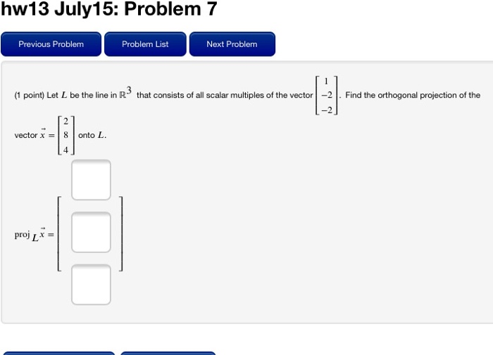 Solved hw13 July15: Problem 7 Previous Problem Problem List | Chegg.com