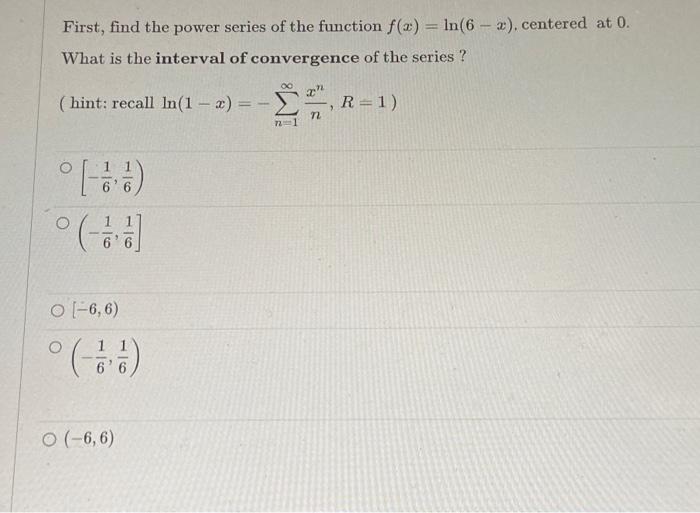 Solved First, find the power series of the function f(x) = | Chegg.com