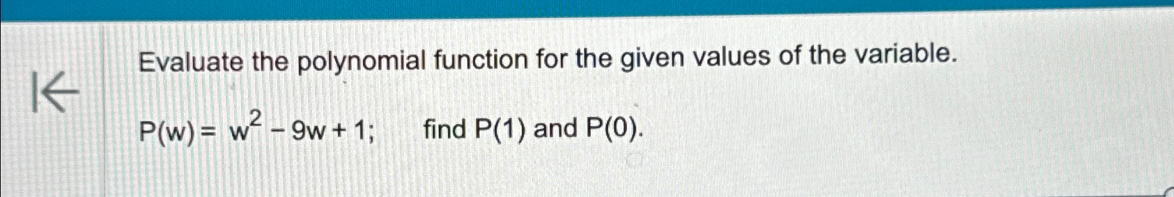 Solved Evaluate the polynomial function for the given values | Chegg.com