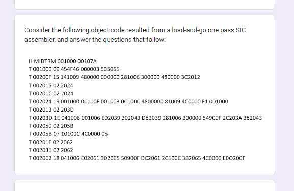 Solved Consider the following object code resulted from a | Chegg.com