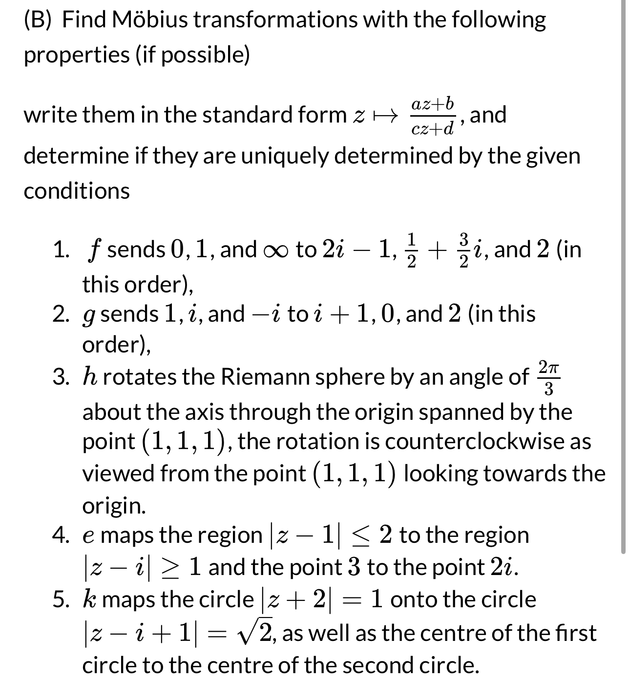 Solved (B) ﻿Find Möbius transformations with the following | Chegg.com