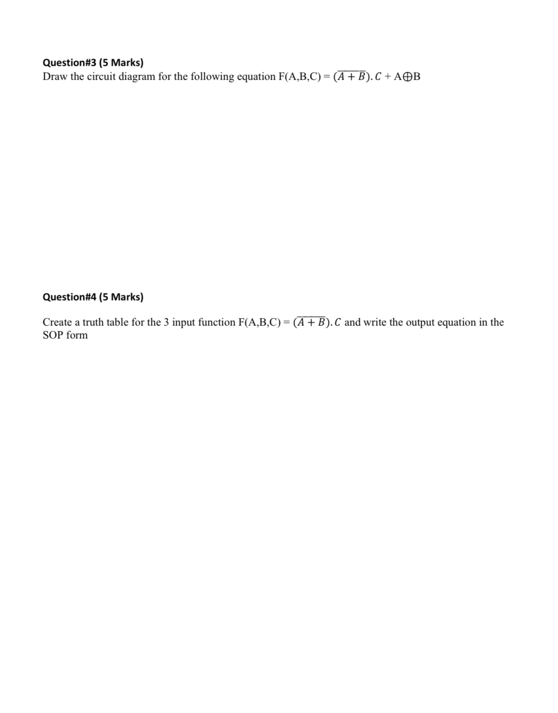 Solved Question#3 (5 ﻿Marks)Draw the circuit diagram for the | Chegg.com