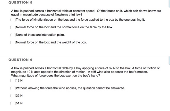 Solved QUESTION 5 A box is pushed across a horizontal table | Chegg.com