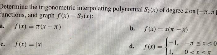 Solved Determine The Trigonometric Interpolating Polynomial 9527