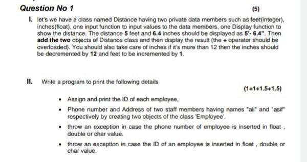 Solved Question No 1 (5) I. let's we have a class named | Chegg.com