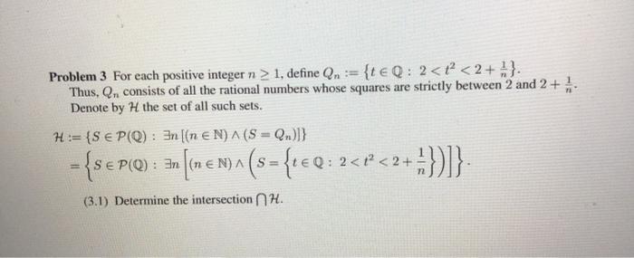 Solved Problem 3 For each positive integer n > 1, define Qn | Chegg.com
