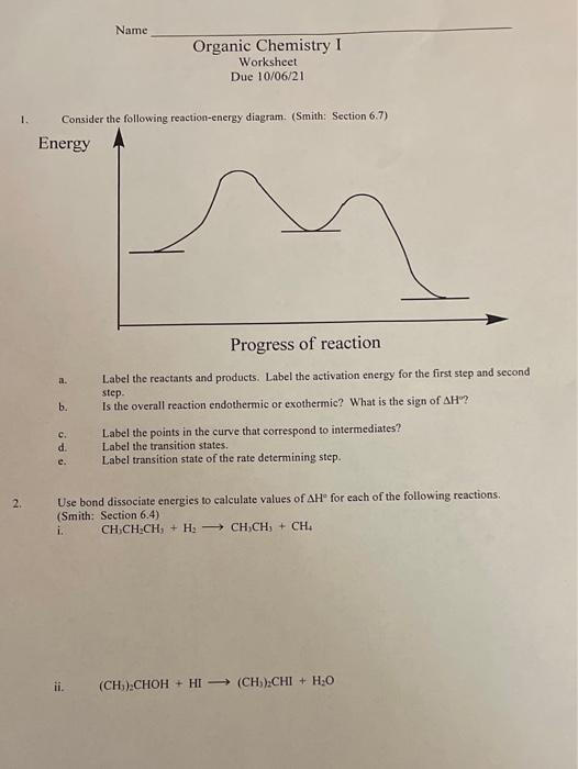 Solved Name Organic Chemistry I Worksheet Due 10/06/21 1. | Chegg.com
