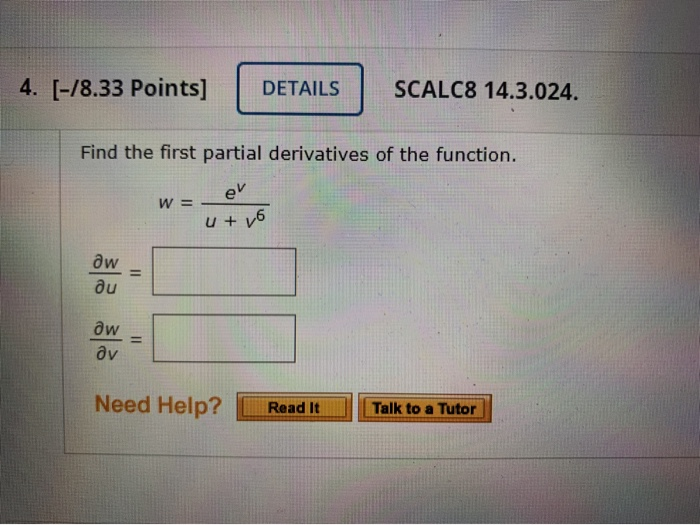 Solved 4. [-18.33 Points] DETAILS SCALC8 14.3.024. Find the | Chegg.com