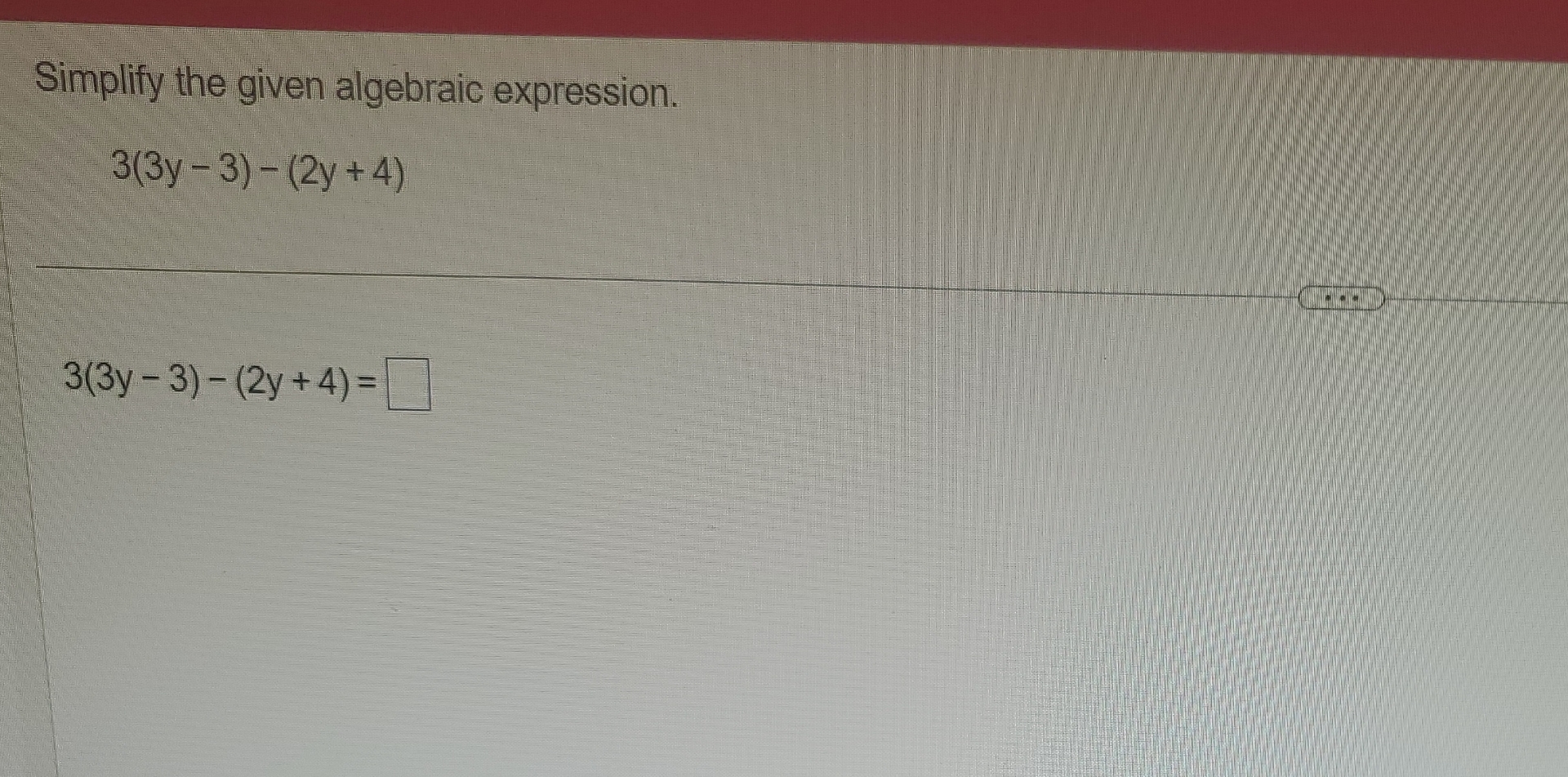 Simplify the given algebraic | Chegg.com