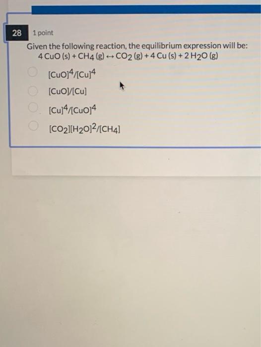 Solved 1 point Given the following reaction, the equilibrium | Chegg.com