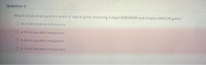 Solved Which Circuit Employs More Levels Of Logical Gates 7084