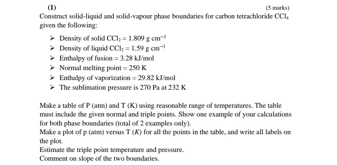 Solved (1) (5 marks) Construct solid-liquid and solid-vapour | Chegg.com