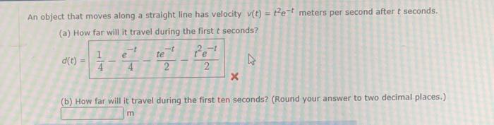 Solved An Object That Moves Along A Straight Line Has