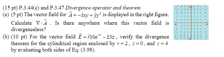 Solved (15pt) ﻿P.3.44(c) ﻿and P.3.47 ﻿Divergence operator | Chegg.com