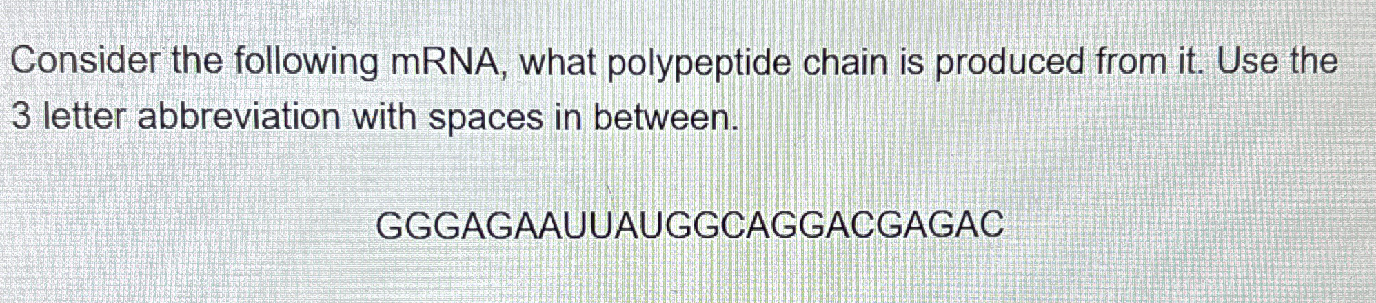 Consider the following mRNA, what polypeptide chain | Chegg.com