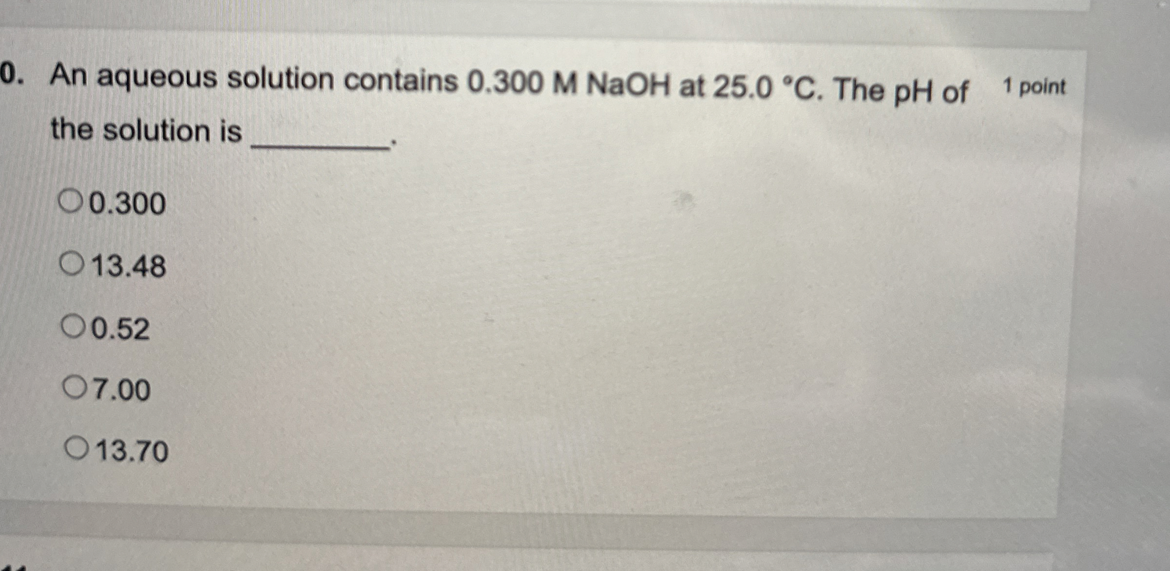 Solved An aqueous solution contains 0.300 ﻿M NaOH at 25.0°C. | Chegg.com