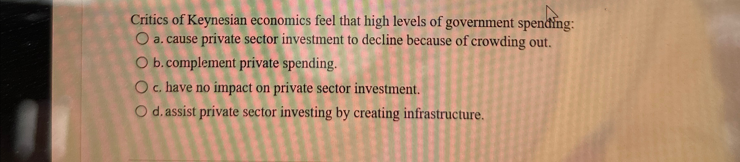 Solved Critics of Keynesian economics feel that high levels | Chegg.com