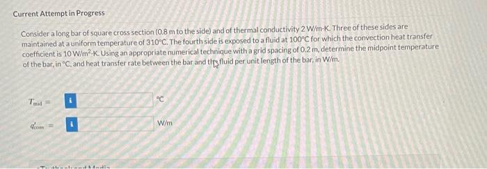 Solved Current Attempt in Progress Consider a long bar of | Chegg.com