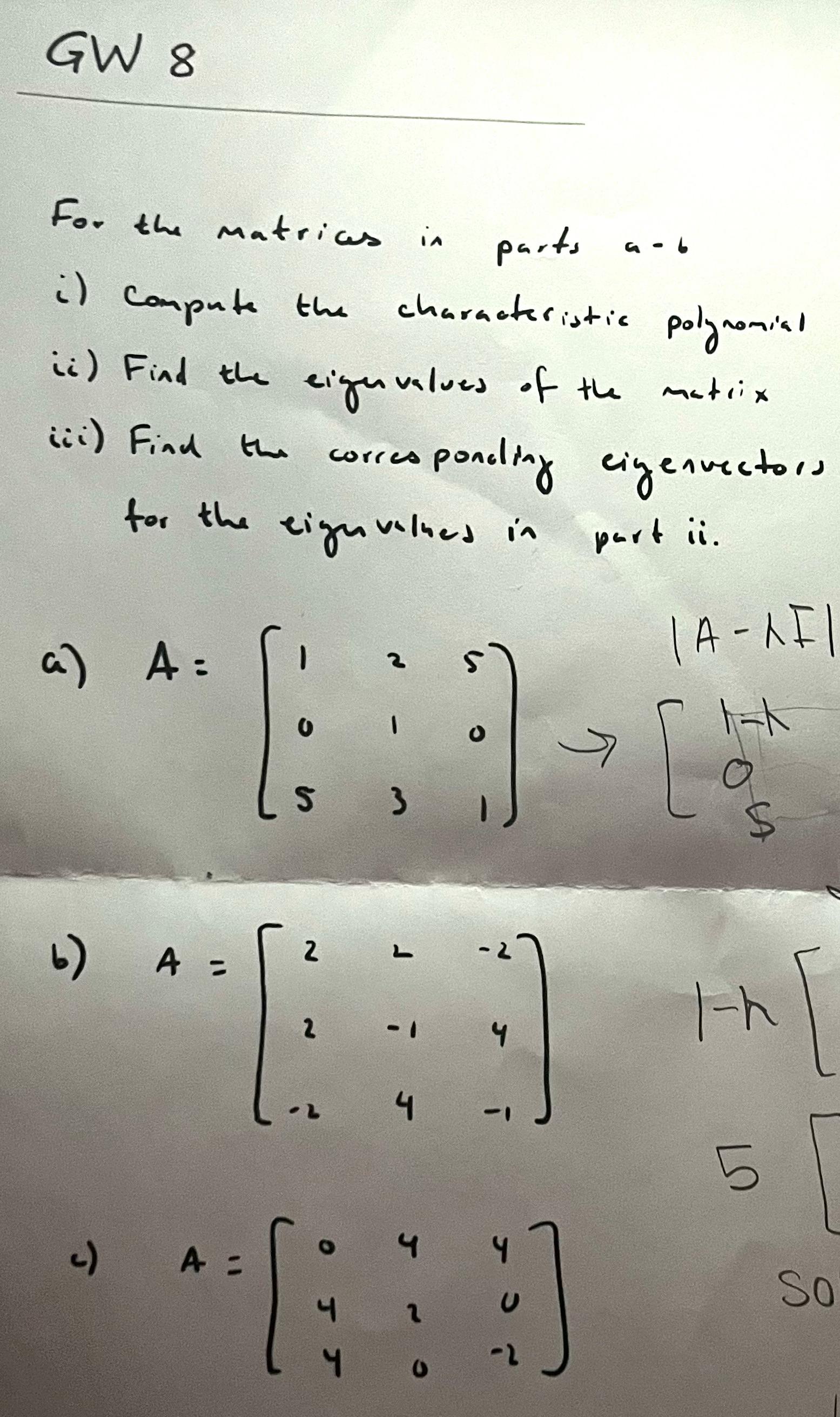 Solved GW 8For the matrices in parts a-bi) ﻿Compute the | Chegg.com
