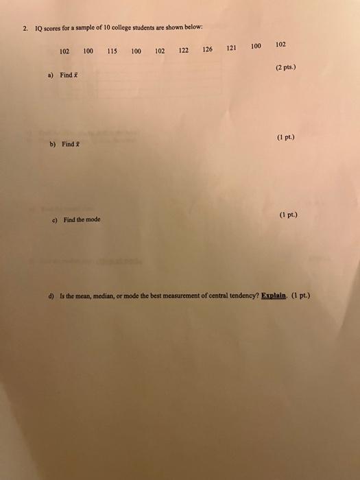 Solved 2. IQ scores for a sample of 10 college students are | Chegg.com