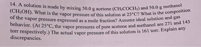 Solved 14. A solution is made by mixing 50.0 g acetone | Chegg.com