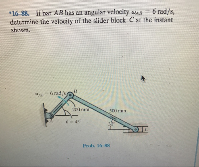Solved *16-88. If bar AB has an angular velocity wAB = 6 | Chegg.com