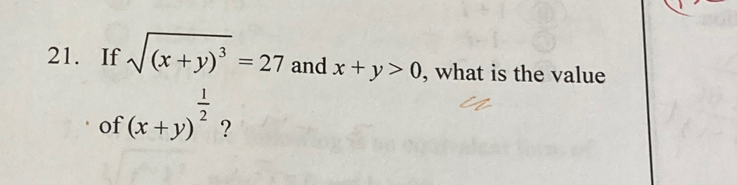 Solved If (x+y)32=27 ﻿and x+y>0, ﻿what is the value of | Chegg.com