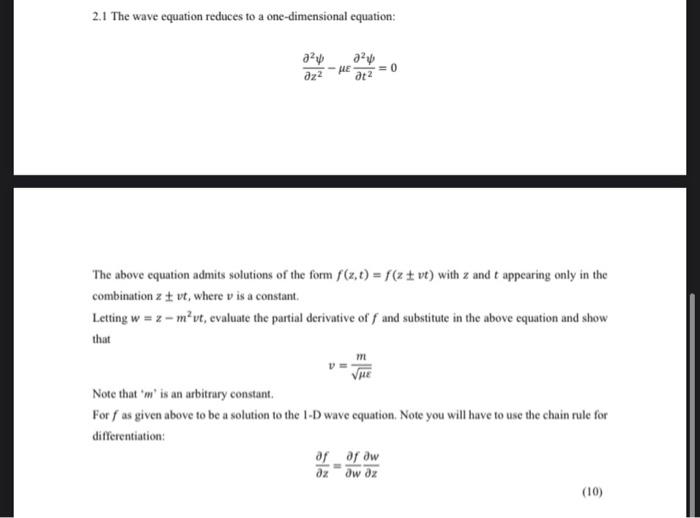 Solved 2.1 The wave equation reduces to a one-dimensional | Chegg.com