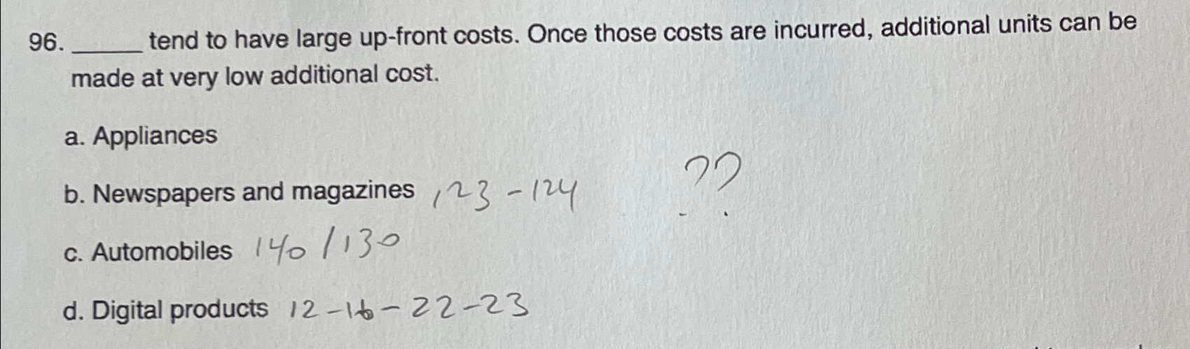 Solved tend to have large up-front costs. Once those costs | Chegg.com