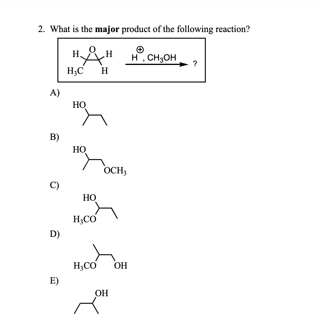 Solved What is the major product of the following | Chegg.com