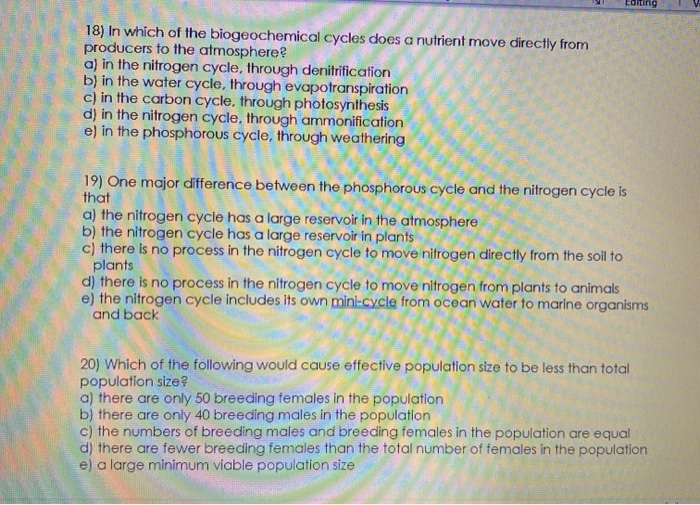 Solved Editing 18) In which of the biogeochemical cycles | Chegg.com