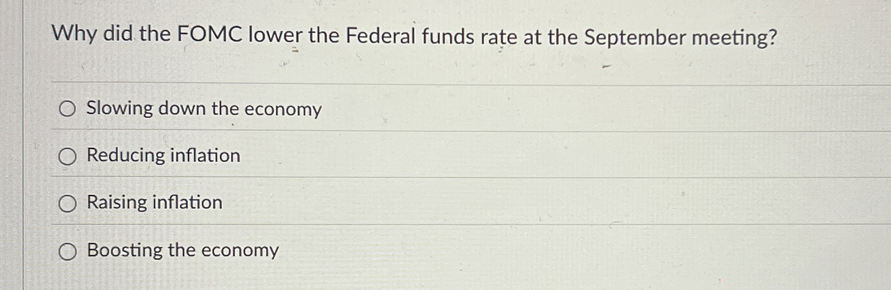 Solved Why did the FOMC lower the Federal funds rate at the | Chegg.com