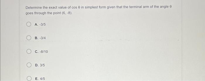 Solved Determine the exact value of cosθ in simplest form | Chegg.com