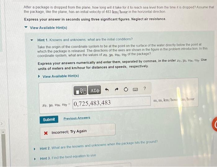 [Solved]: After a package is dropped from the plane, how