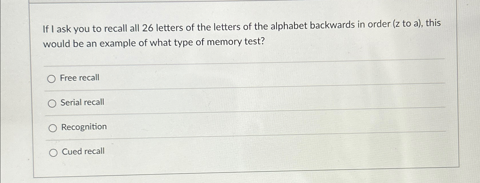 Solved If I ask you to recall all 26 ﻿letters of the letters | Chegg.com