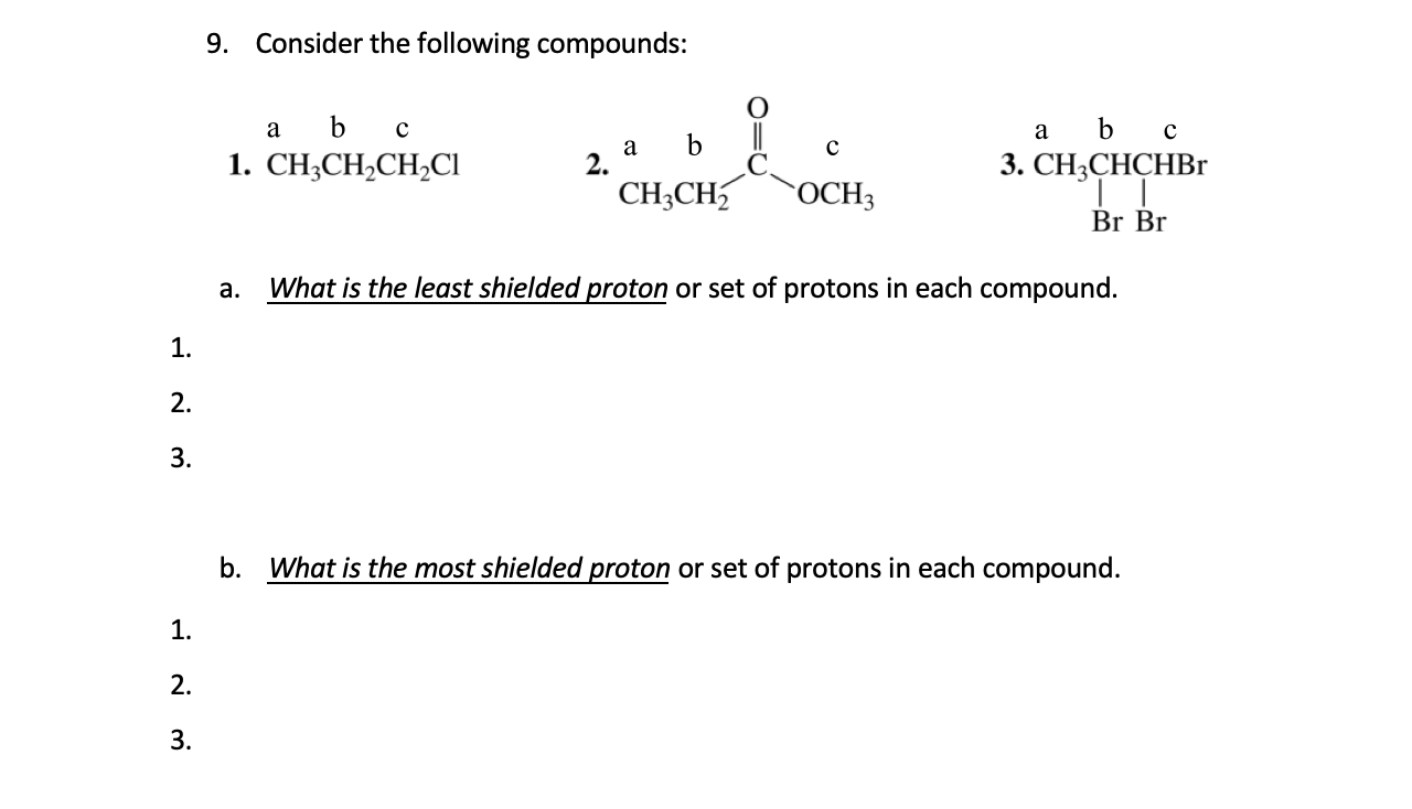 Solved Consider the following compounds:a b,cCH3CH2CH2Cla. | Chegg.com