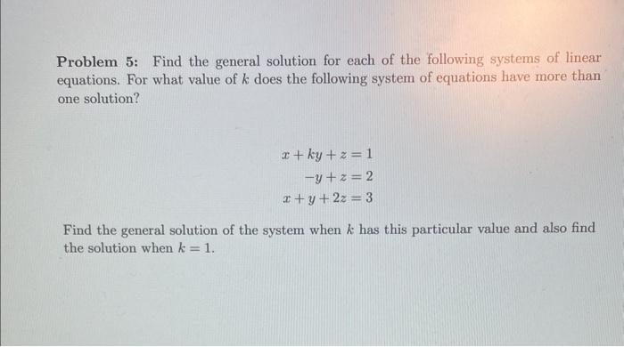 Solved Problem 5: Find the general solution for each of the | Chegg.com