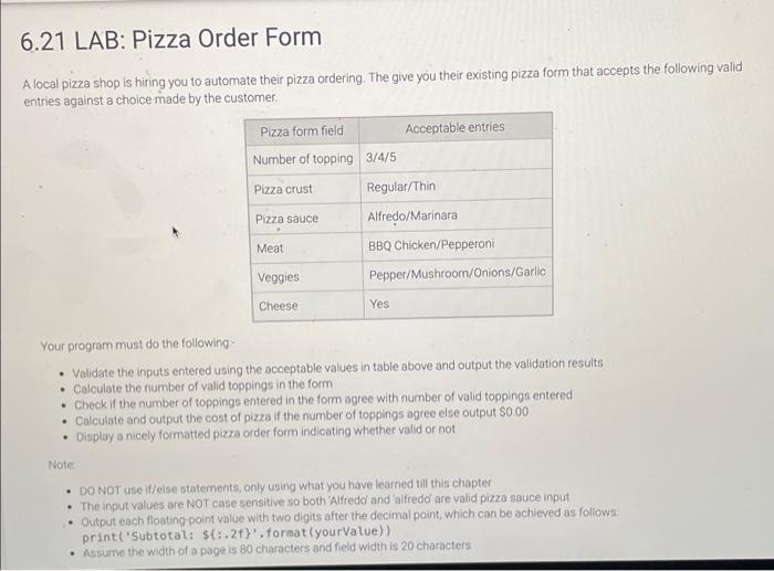 Solved 6.21 LAB: Pizza Order Form A local pizza shop is | Chegg.com