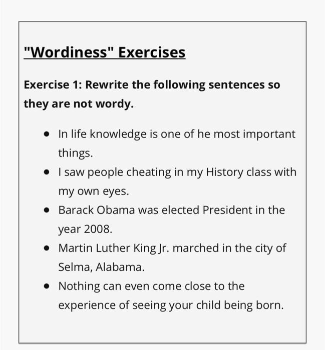 Solved "Wordiness" Exercises Exercise 1: Rewrite the | Chegg.com