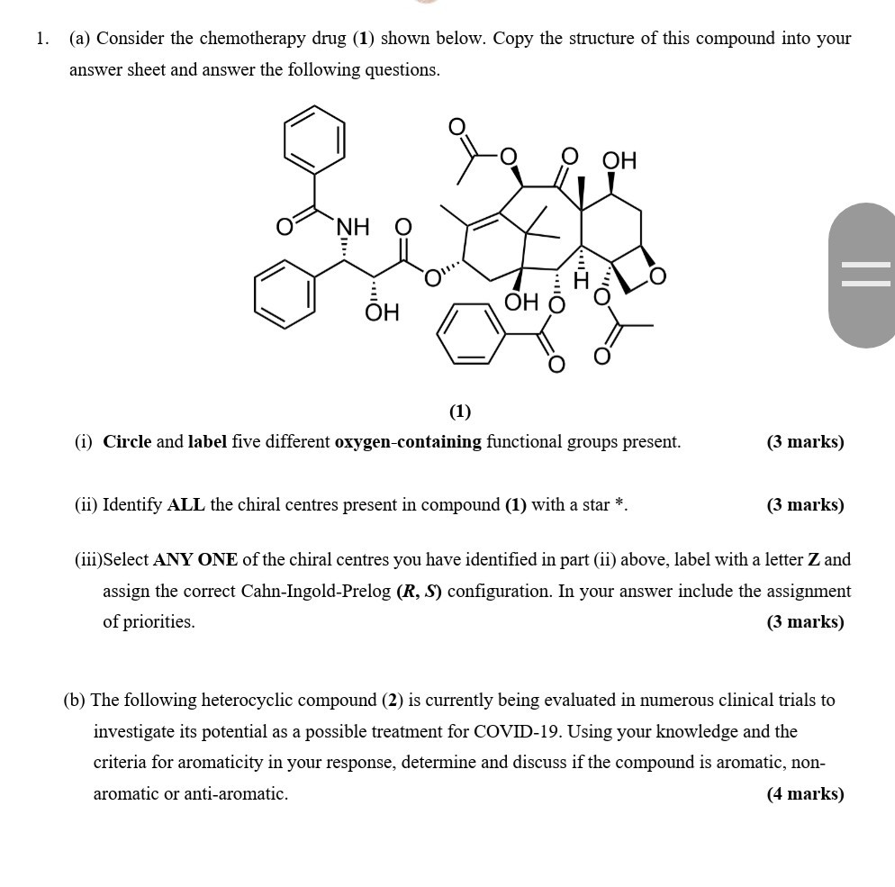 Solved 1. (a) Consider the chemotherapy drug (1) shown | Chegg.com