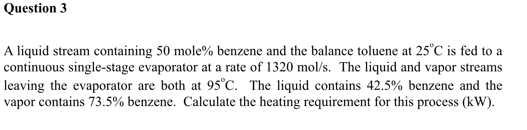 Solved Question 3A liquid stream containing 50 ﻿mole % | Chegg.com