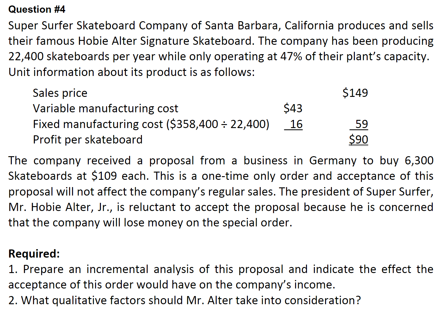 Question #4Super Surfer Skateboard Company of Santa | Chegg.com