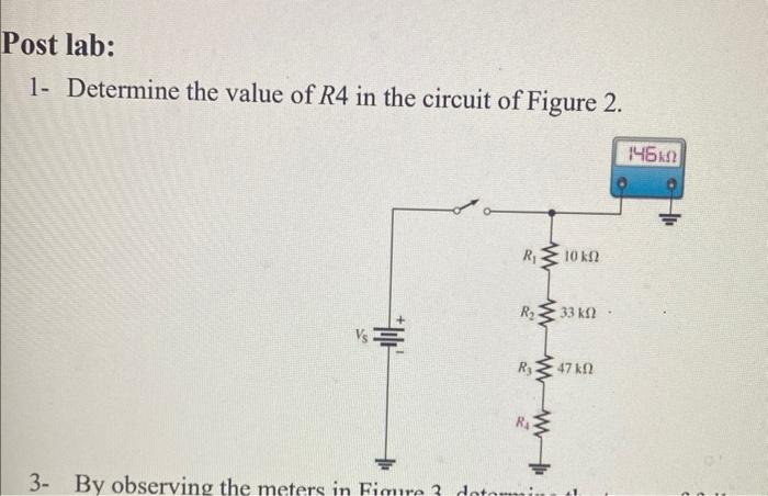 Solved Post lab: 1- Determine the value of R4 in the circuit | Chegg.com