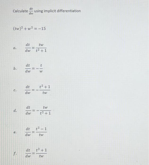 Solved Calculate dwdt using implicit differentiation | Chegg.com
