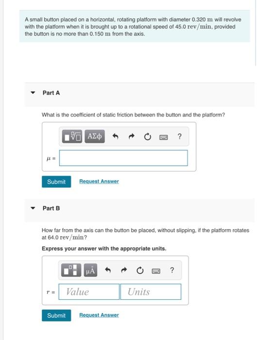Solved A small button placed on a horizontal, rotating | Chegg.com