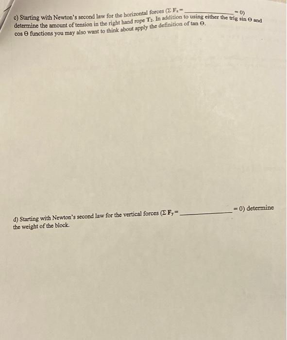 Solved Experiment 2 The two ropes shown are used to support | Chegg.com